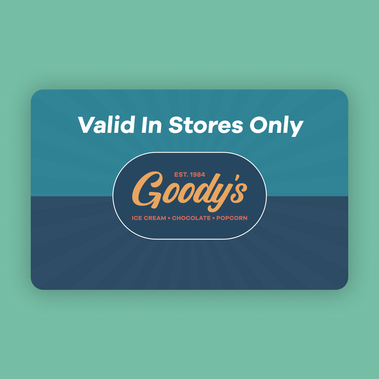 In-Store Gift Card – GoodysofBend.com